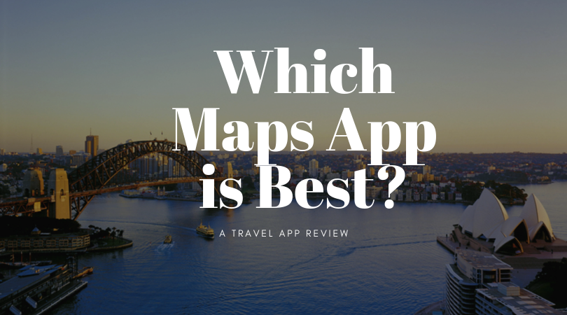 Which Maps App Is Best? – Roaming Historian
